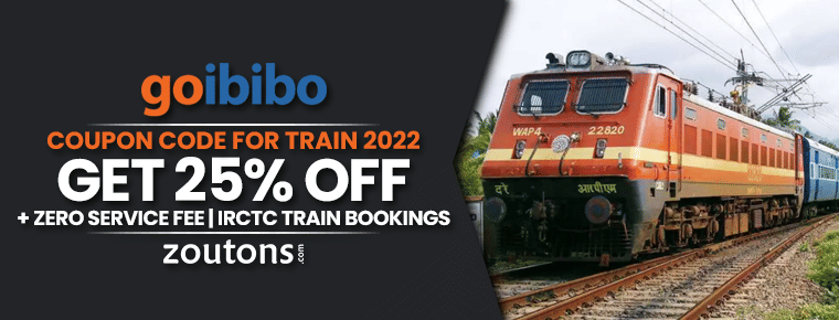 Goibibo Coupon Codes For Train | February 2023 | Get 25% Off + Zero ...