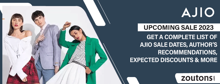 Ajio Upcoming Sale 2023 Dates | Ajiomania Sale 40% - 80% Off | Next ...