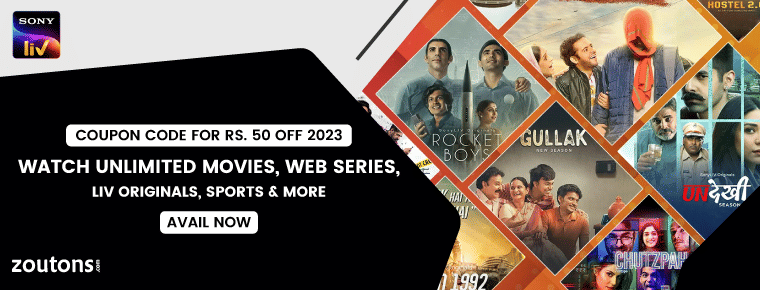 SonyLIV Coupon Codes & Offers: Get 25% Off Offers September 2023