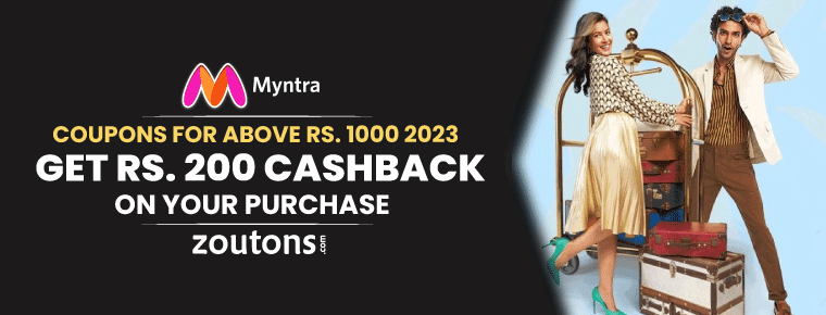 Myntra Coupons For Orders Above Rs. 1000 (June 2023): Rs. 200 Cashback ...